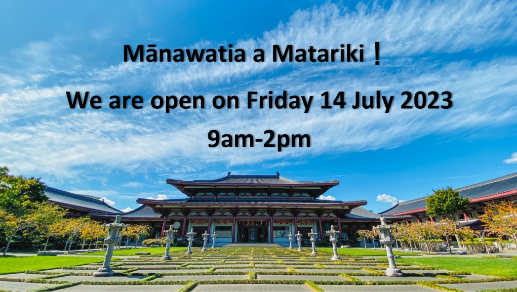 2023 Matariki Opening Hours – Fo Guang Shan New Zealand